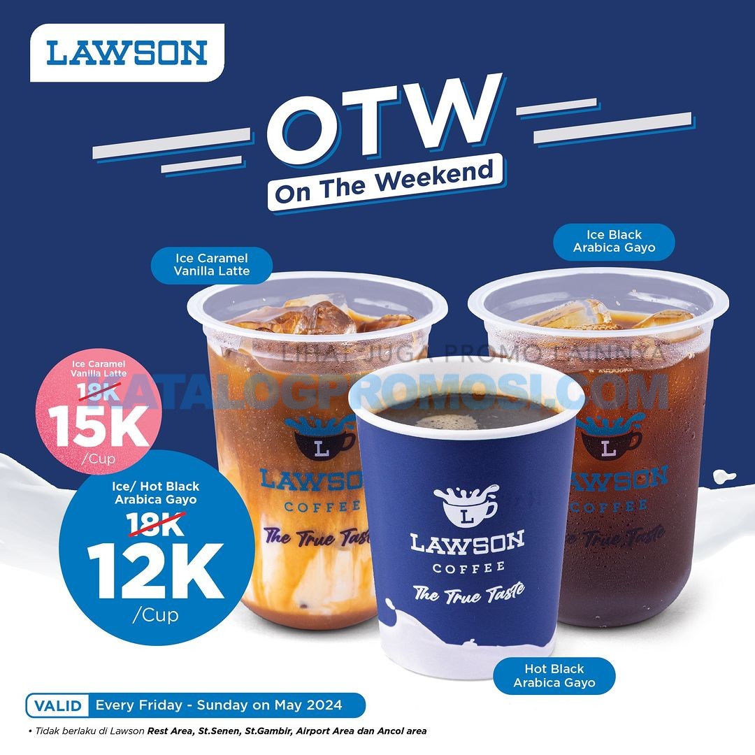 Promo LAWSON OTW alias On The Weekend – Beli Minuman mulai Rp. 12K ...
