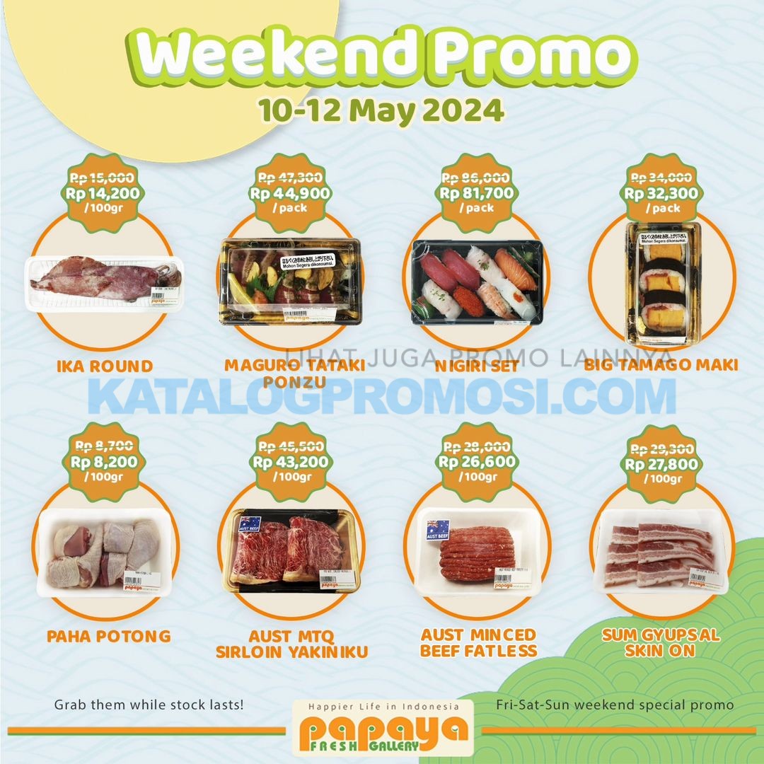 Promo Papaya Fresh Gallery Jakarta Weekend Fiesta 10-12 MEI 2024