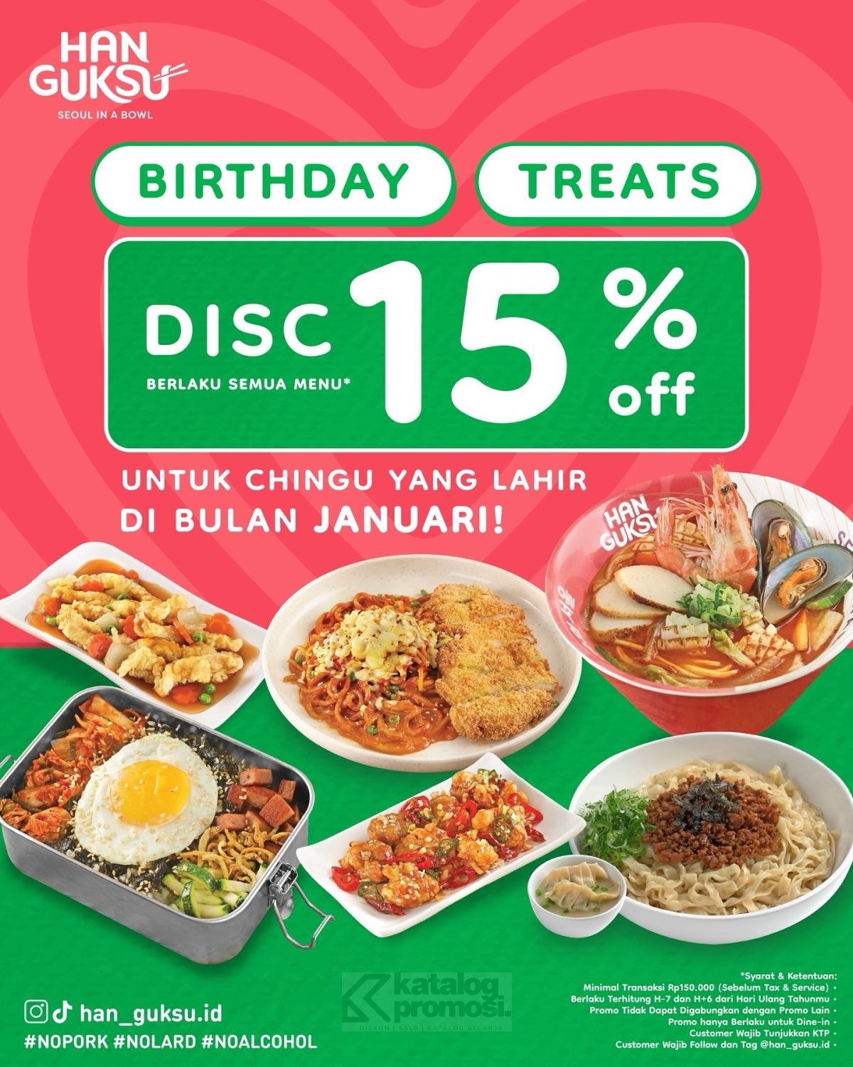 Promo Han Guksu Birthday Treats Diskon 15% untuk Semua Menu • SoPasti.Com