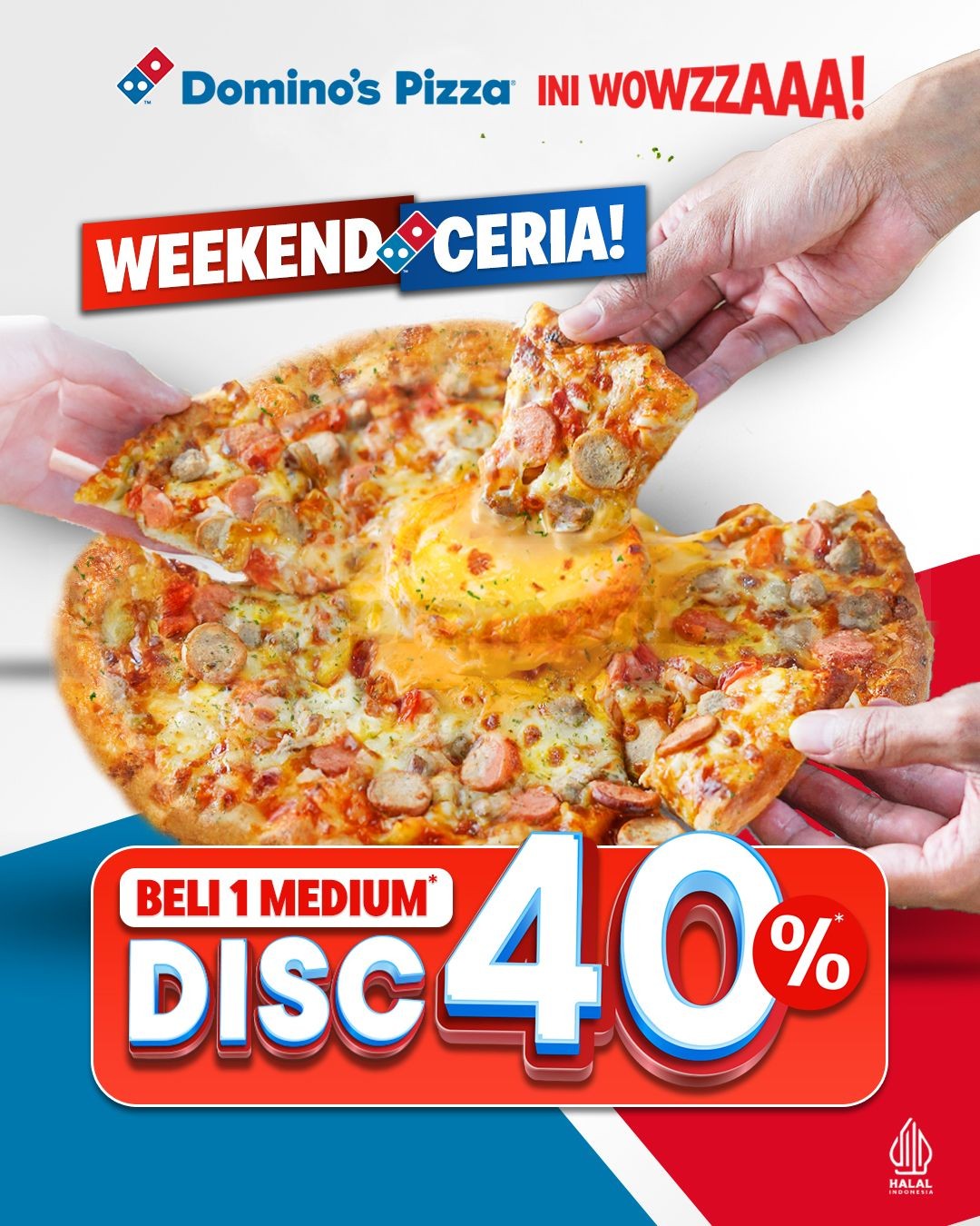 Promo Domino’s Pizza Weekend Ceria Diskon 40% • SoPasti.Com