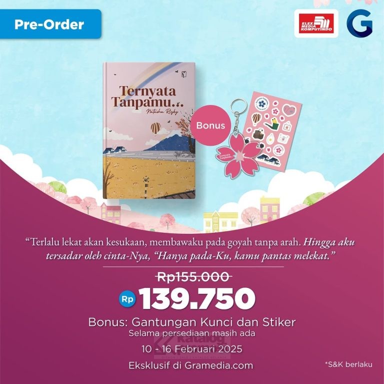 Pre-Order Ternyata Tanpamu... di Gramedia.com dapatkan Bonus Eksklusif