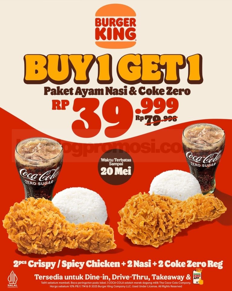 Promo Burger King Beli 1 Gratis 1 Paket Ayam Nasi + Coca Cola Zero