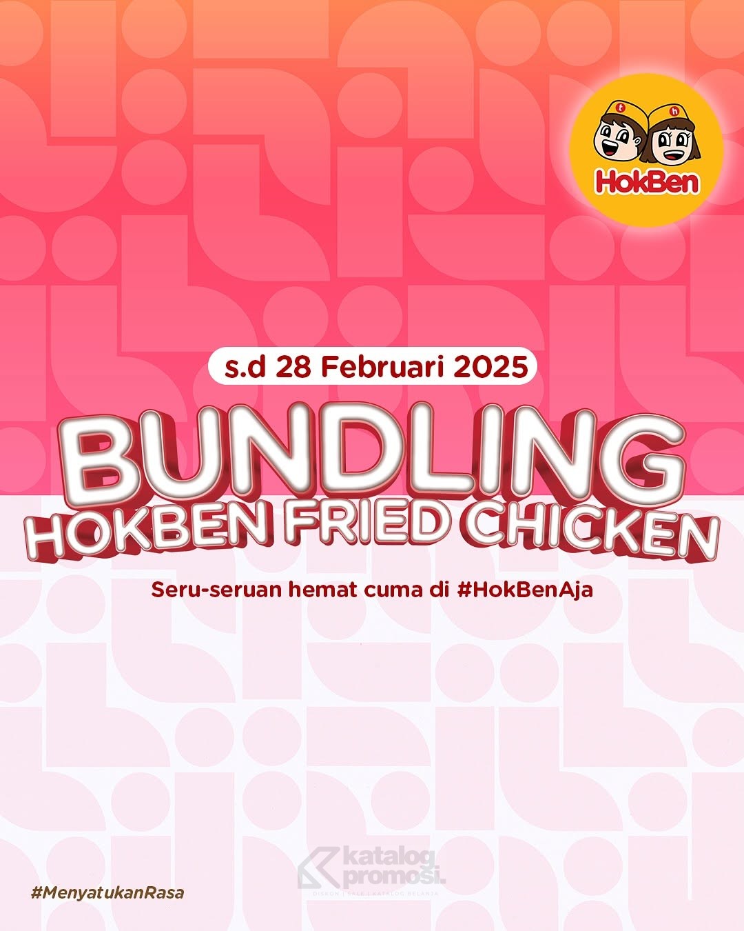 Promo HokBen Fried Chicken Bundling Seru Mulai Rp29 Ribuan • SoPasti.Com