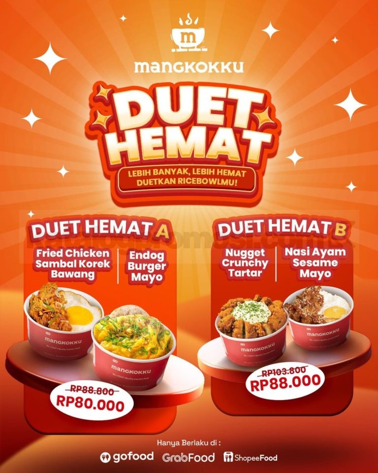 Promo Mangkokku Duet Hemat 2 Menu Mulai Rp80.000