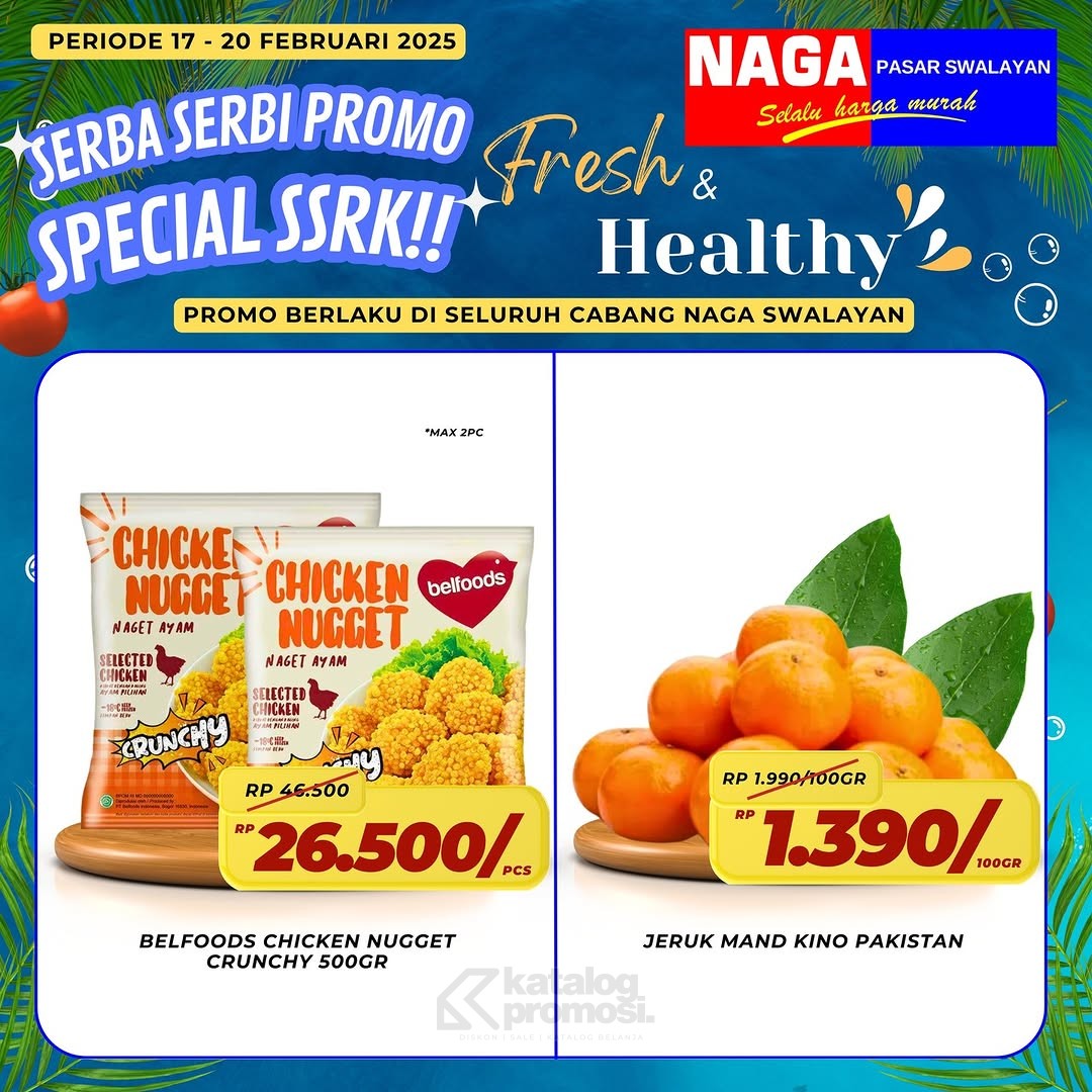 Promo Naga Swalayan WEEKDAY 17-20 Februari 2025 • SoPasti.Com