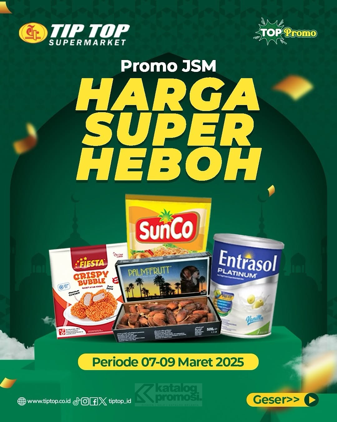 Promo JSM TIP TOP Supermarket 07-09 MARET 2025 • SoPasti.Com