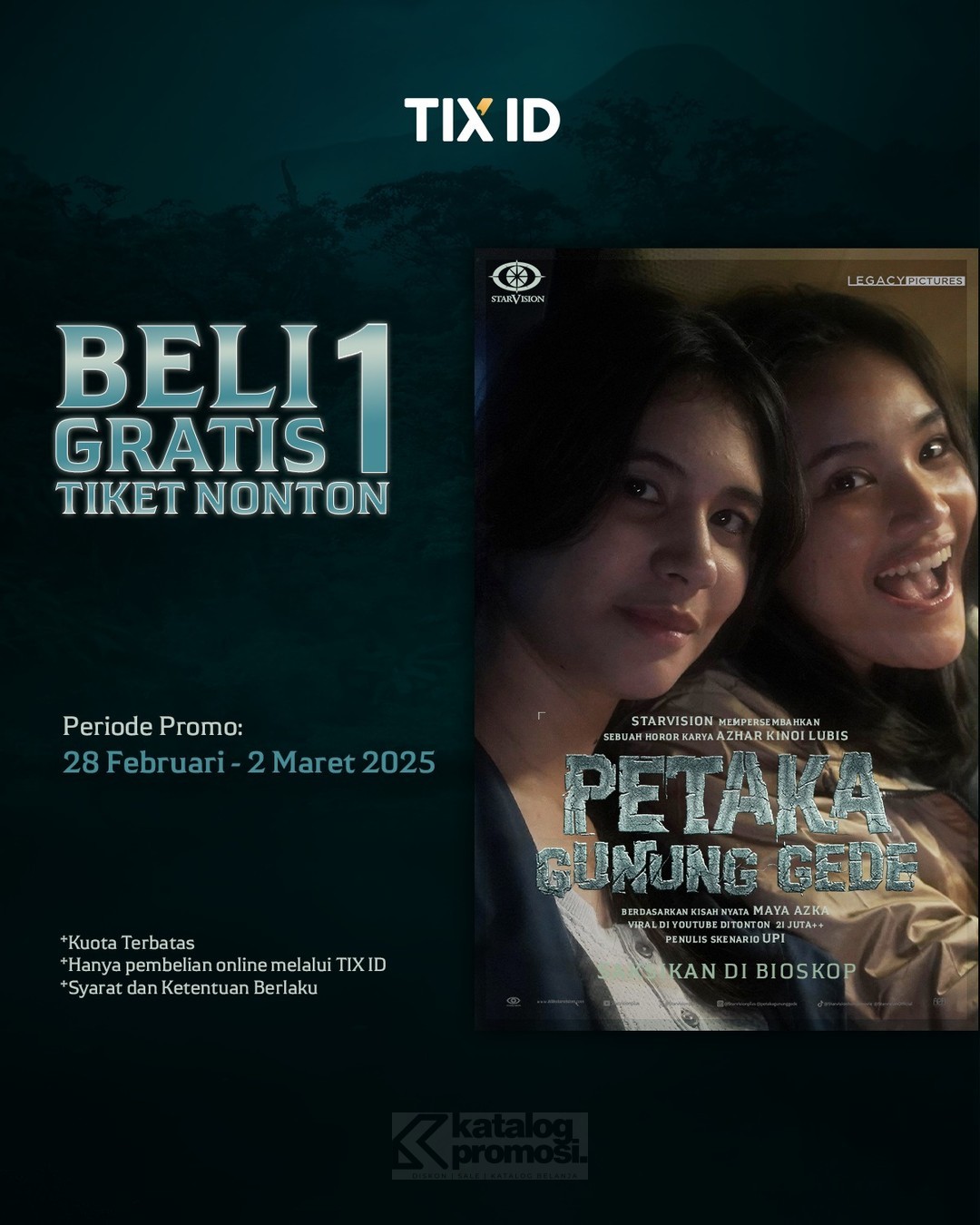 Promo TIX ID BELI 1 GRATIS 1 tiket film PETAKA GUNUNG GEDE • SoPasti.Com
