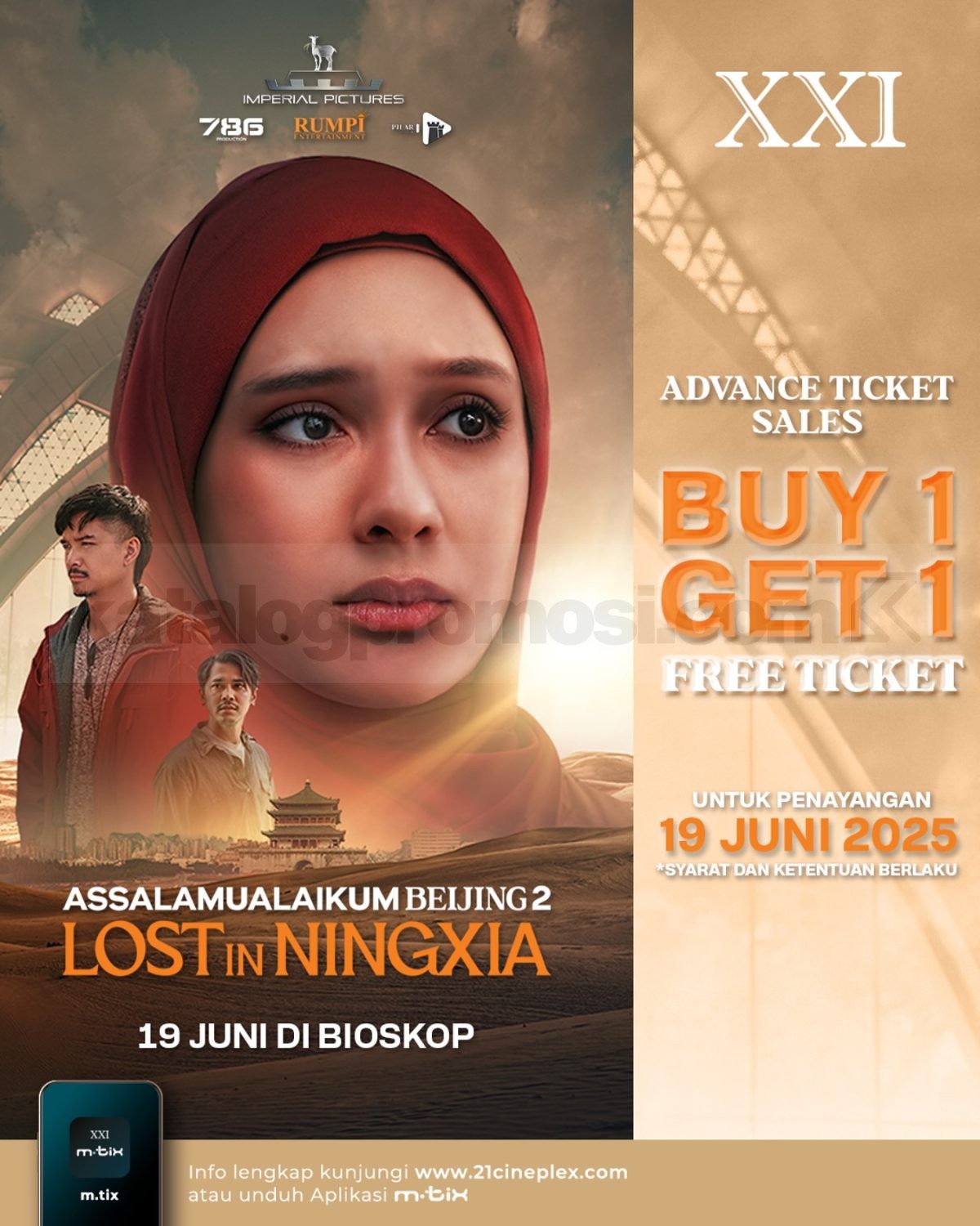 Promo Cinema XXI Advance Ticket Sales! Beli 1 Gratis 1 tiket film Assalamualaikum Beijing 2 ...