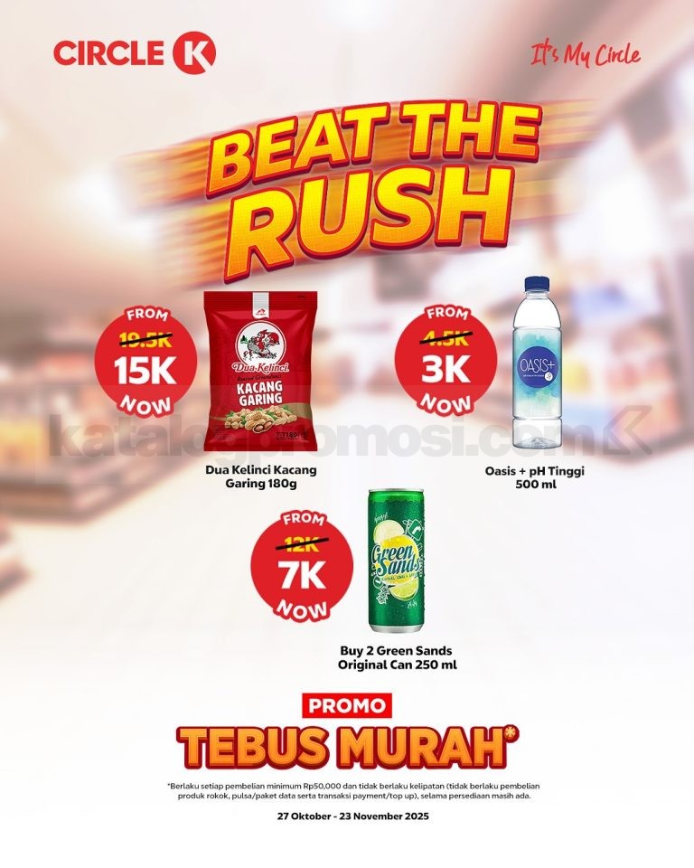 Promo Circle K Beat The Rush - Tebus Murah mulai Rp 3.000