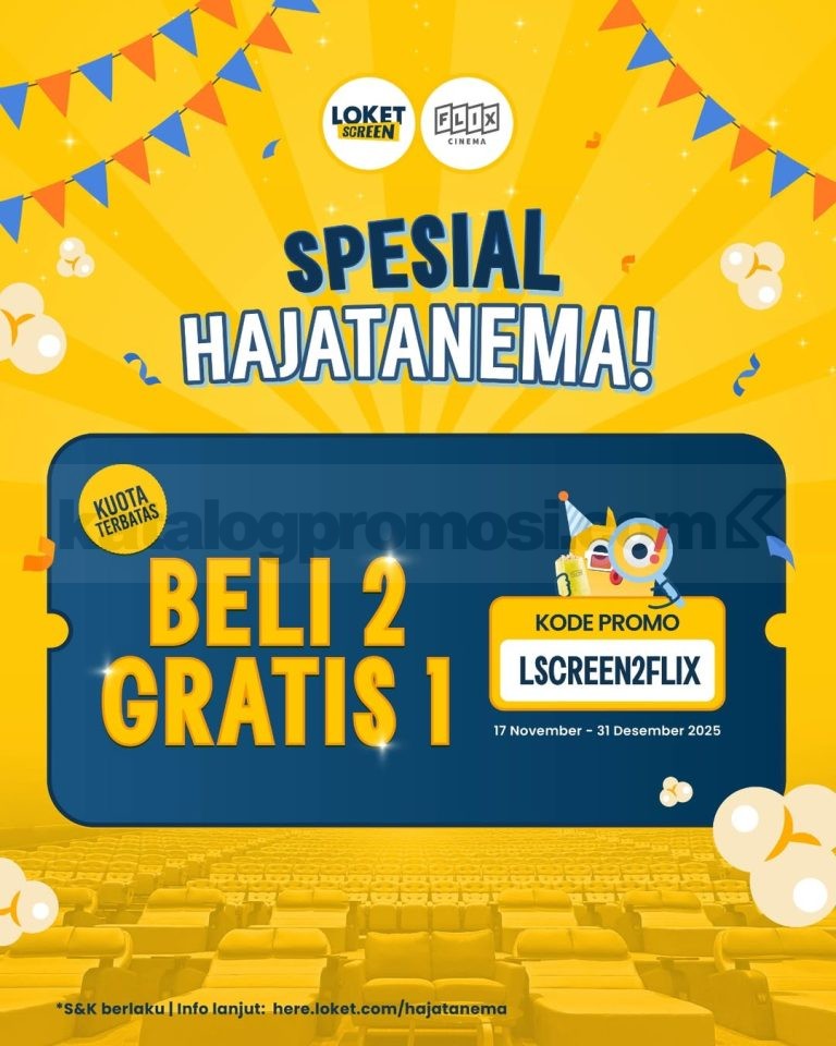 Promo FLIX Cinema Hajatanema Beli 2 Gratis 1 Tiket
