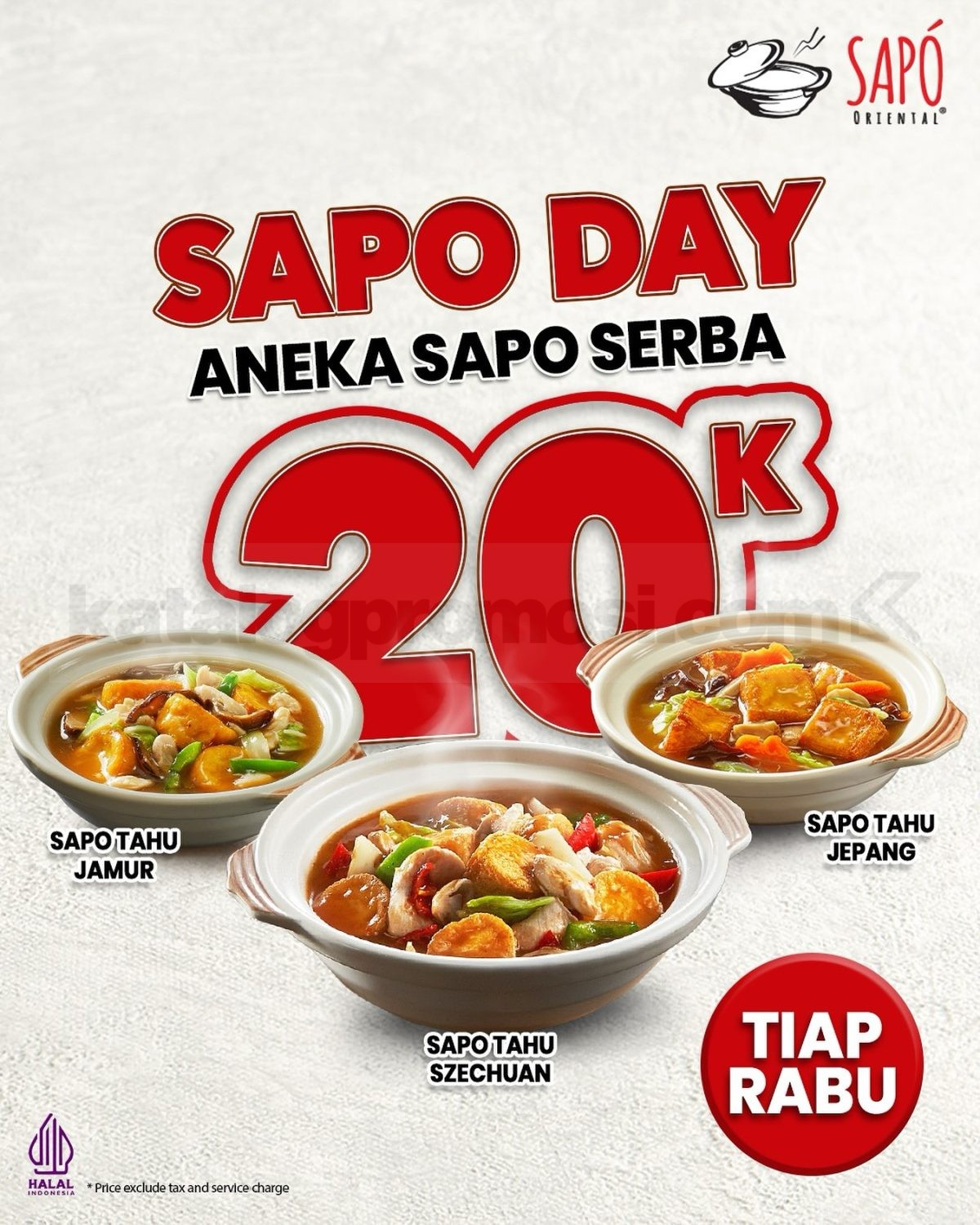 SAPO ORIENTAL Promo SAPO DAY - Aneka Menu Sapo Serba Rp 20.000*