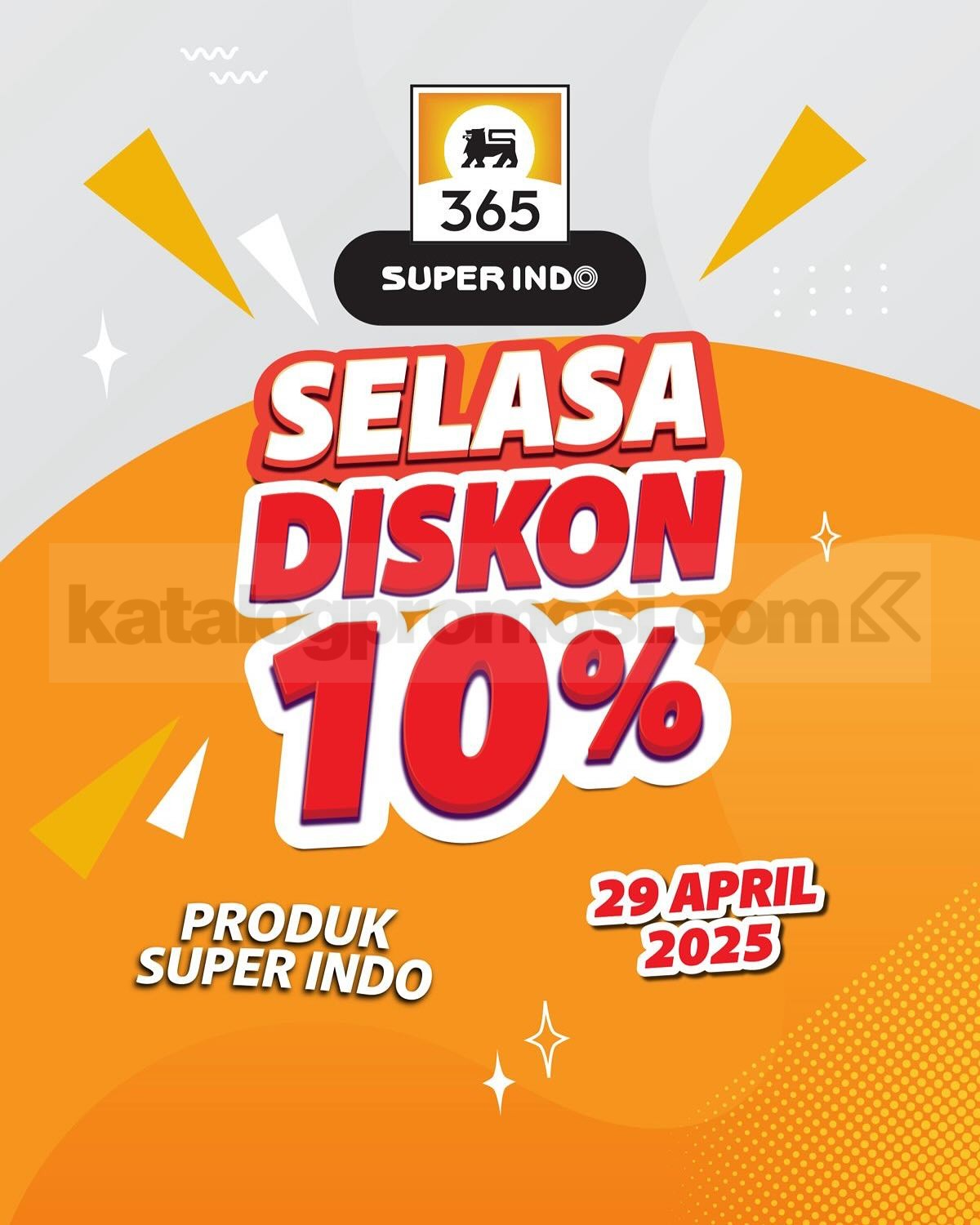 Promo SuperIndo Selasa Extra Diskon 10% untuk Produk Pilihan* • SoPasti.Com