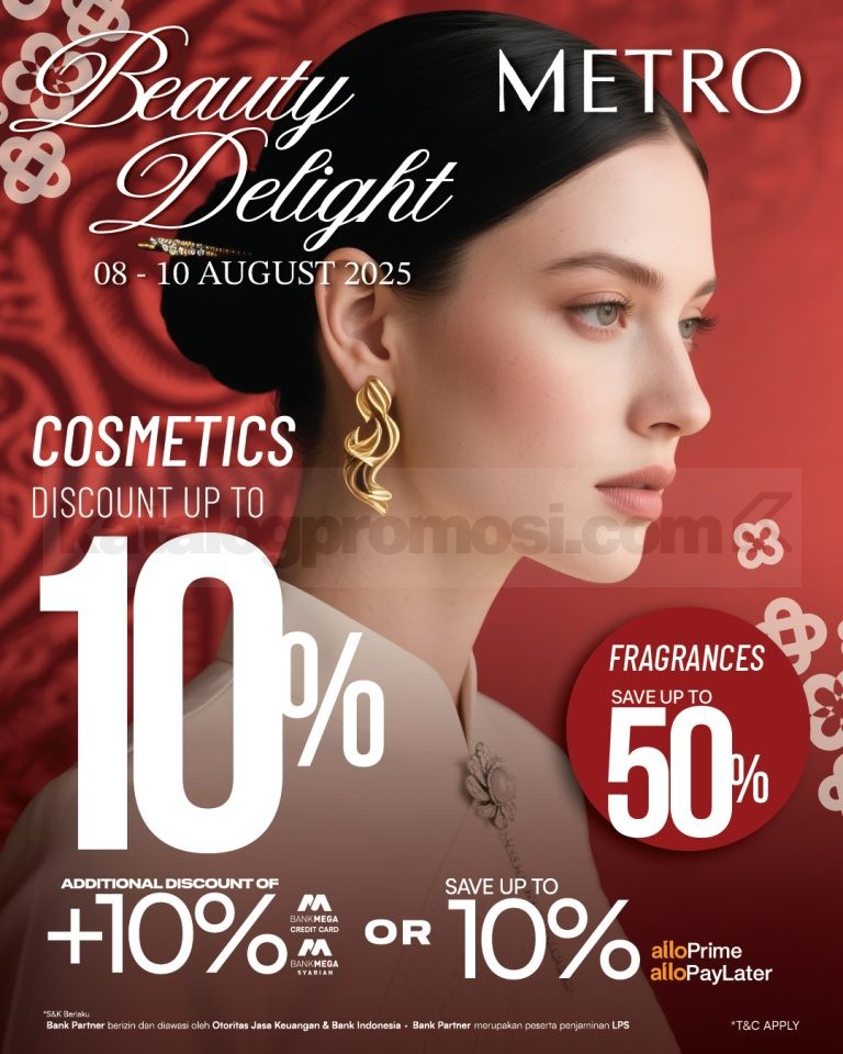 Promo Metro Beauty Delight Long Weekend Diskon hingga 50% • SoPasti.Com