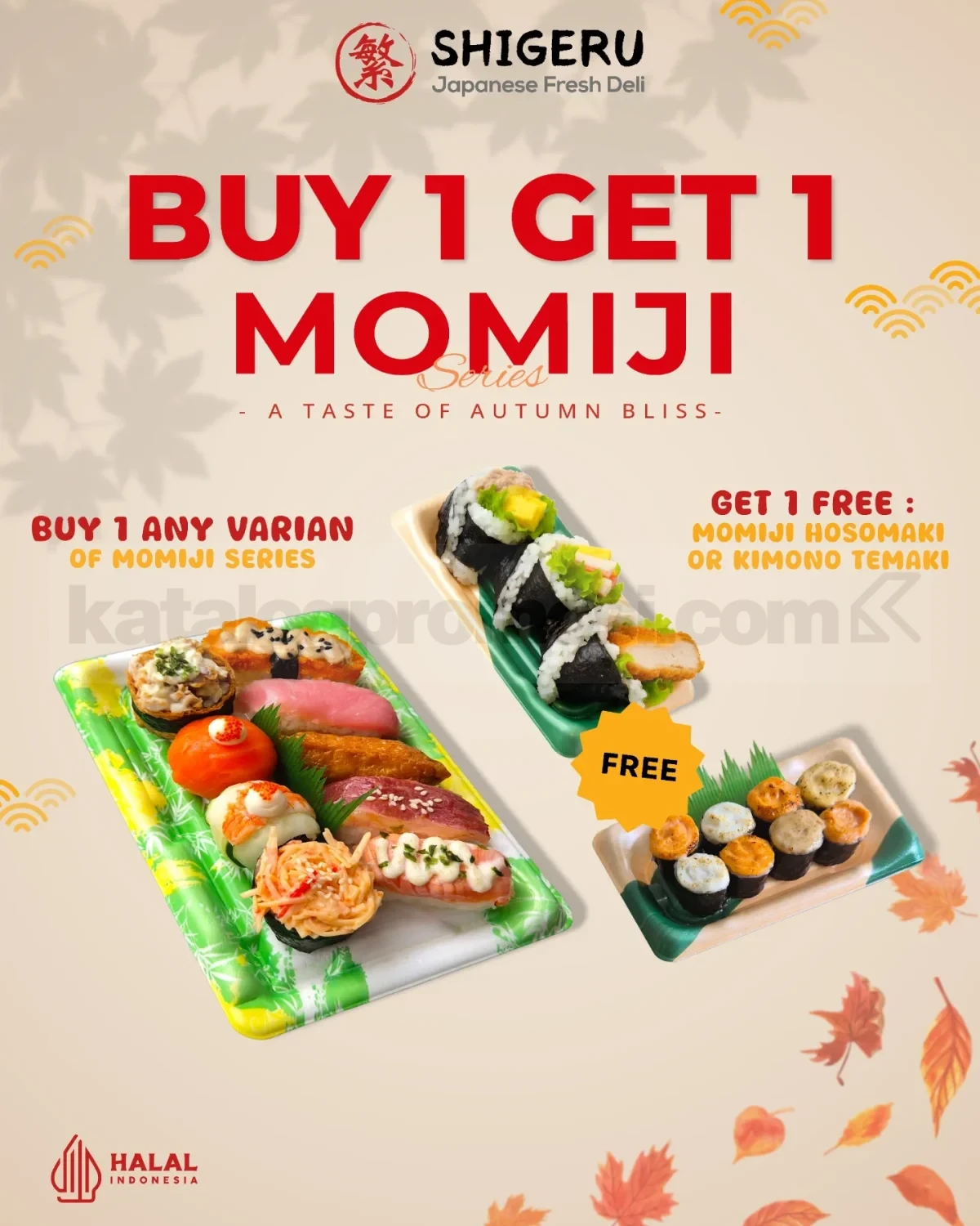 Promo Shigeru Buy 1 Get 1 Momiji Series • SoPasti.Com