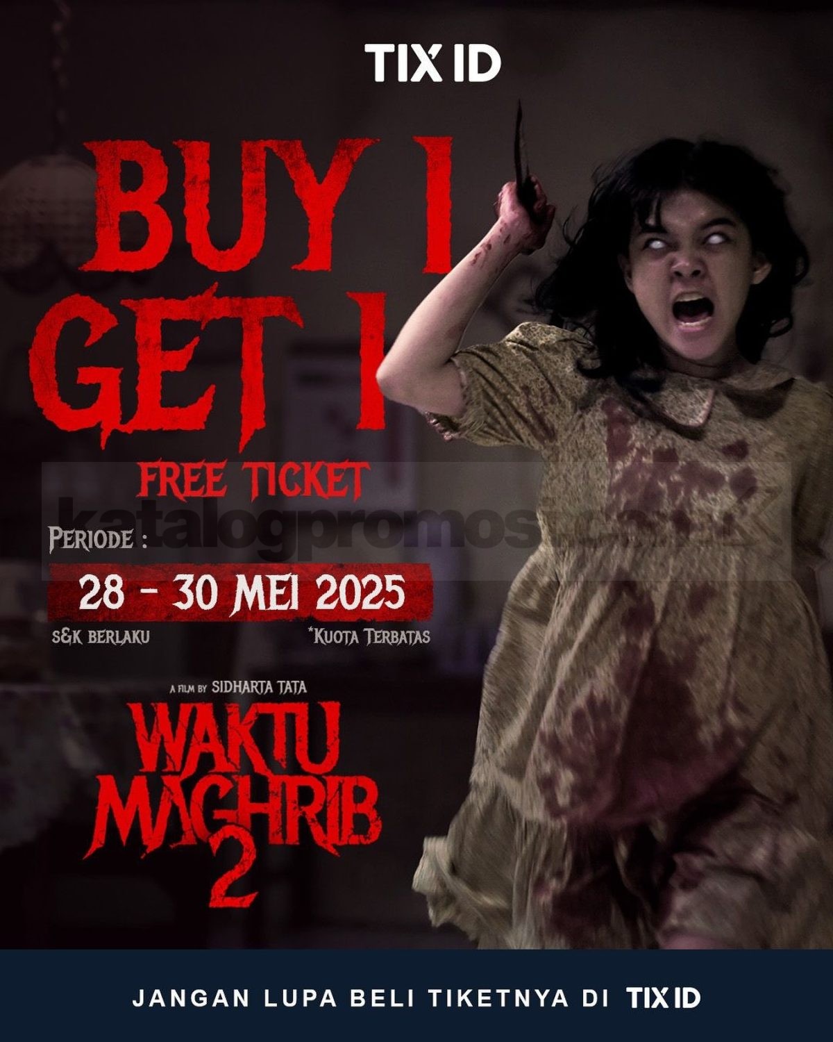 Promo TIX ID Beli 1 Gratis 1 tiket film Waktu Magrib 2 • SoPasti.Com