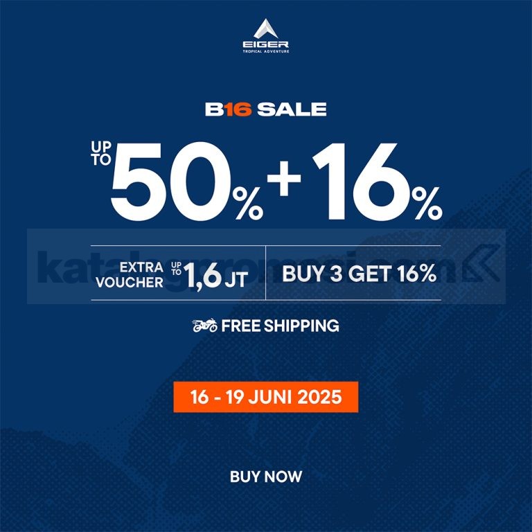 Eiger B16 Sale Diskon 50% + 16% dan Extra Voucher 1,6 Juta