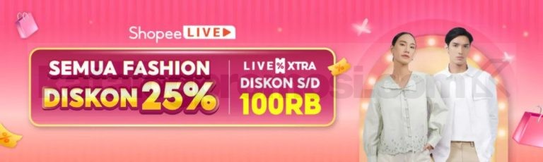 Promo Shopee Live - SEMUA FASHION DISKON 25%