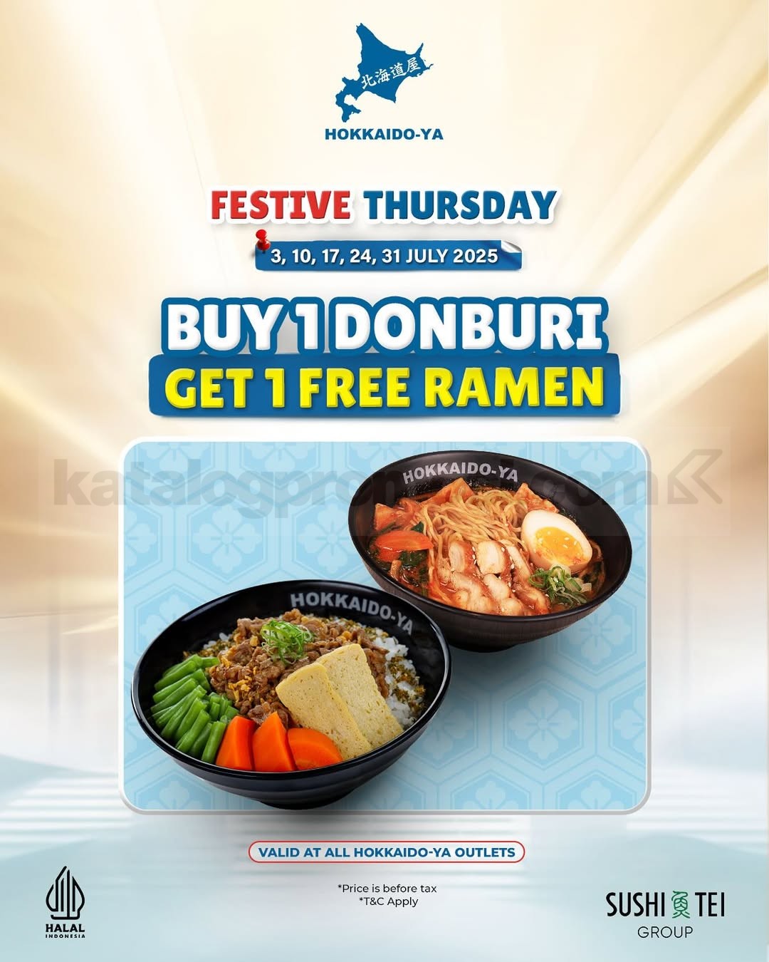 Promo Hokkaido-Ya Festive Thursday! Buy 1 Donburi Get 1 Free Ramen*