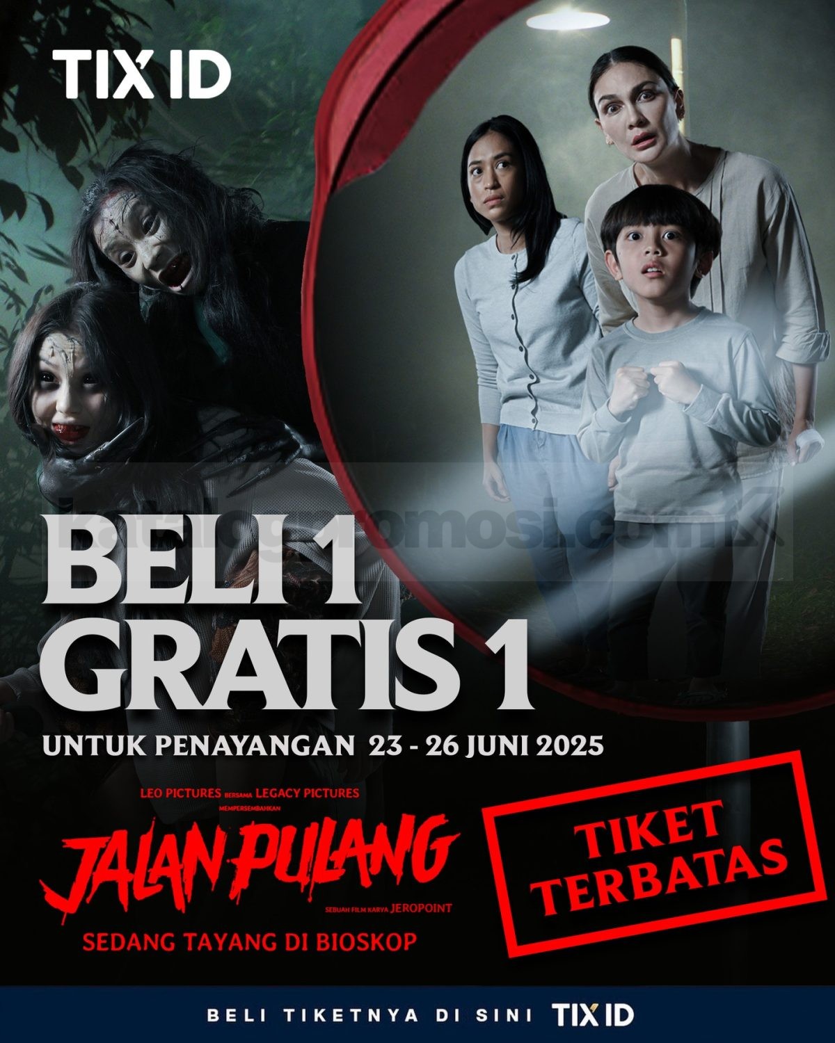 Promo TIX ID Beli 1 Gratis 1 tiket film Jalan Pulang • SoPasti.Com