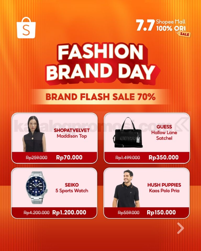 Fashion Brand Day di 7.7 Shopee Mall 100% Ori Sale - BRAND FLASH SALE 70%