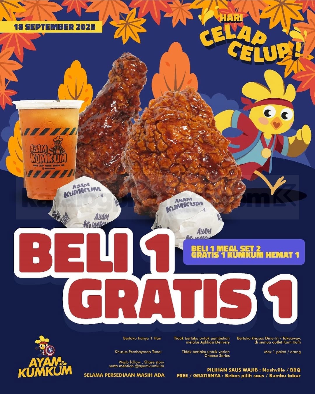Promo Ayam Kum Kum Hari Celap Celup Beli 1 Gratis 1 Paket*