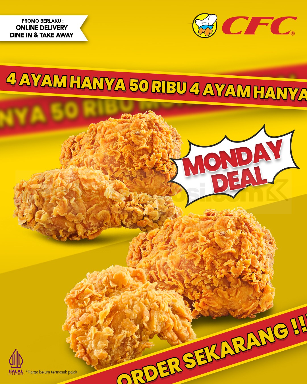Promo CFC MONDAY DEAL – HARGA SPESIAL 4 AYAM cuma Rp. 50.000* • SoPasti.Com