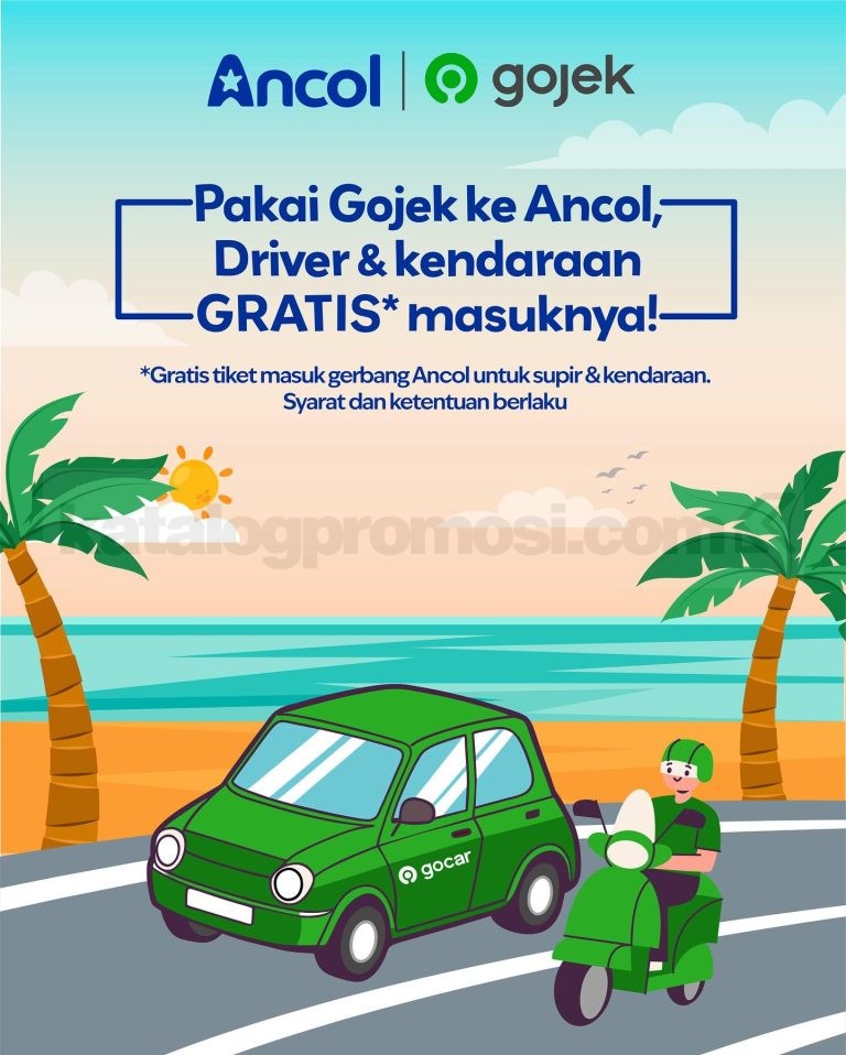 Promo Ancol x Gojek Driver & Kendaraan Gratis Masuk – SoPasti.Com