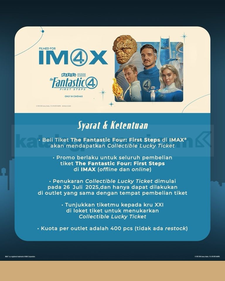 Promo Cinema XXI IMAX The Fantastic Four Dapat Lucky Ticket