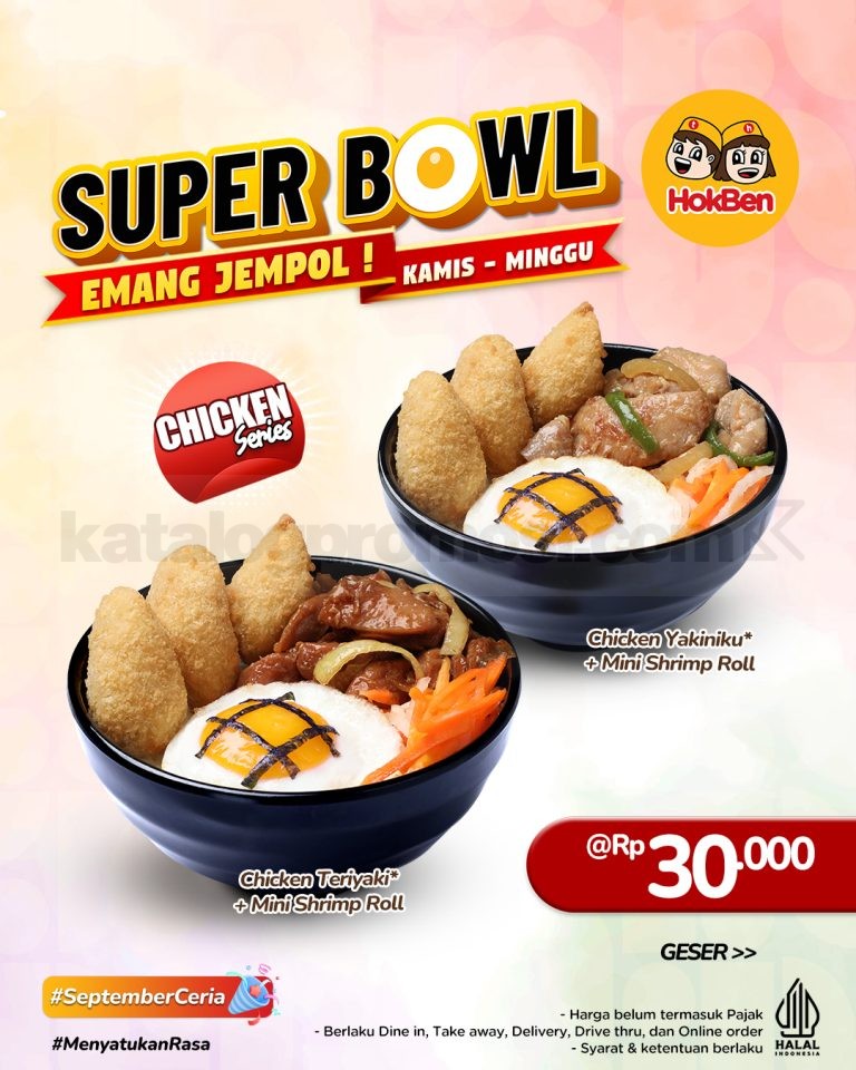 Promo HOKBEN Paket Super Bowl Chicken & Beef mulai 30 ribu • SoPasti.Com