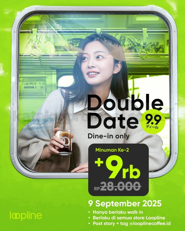 Promo Loopline Coffee Double Date 9.9 Minuman Kedua +Rp9.000