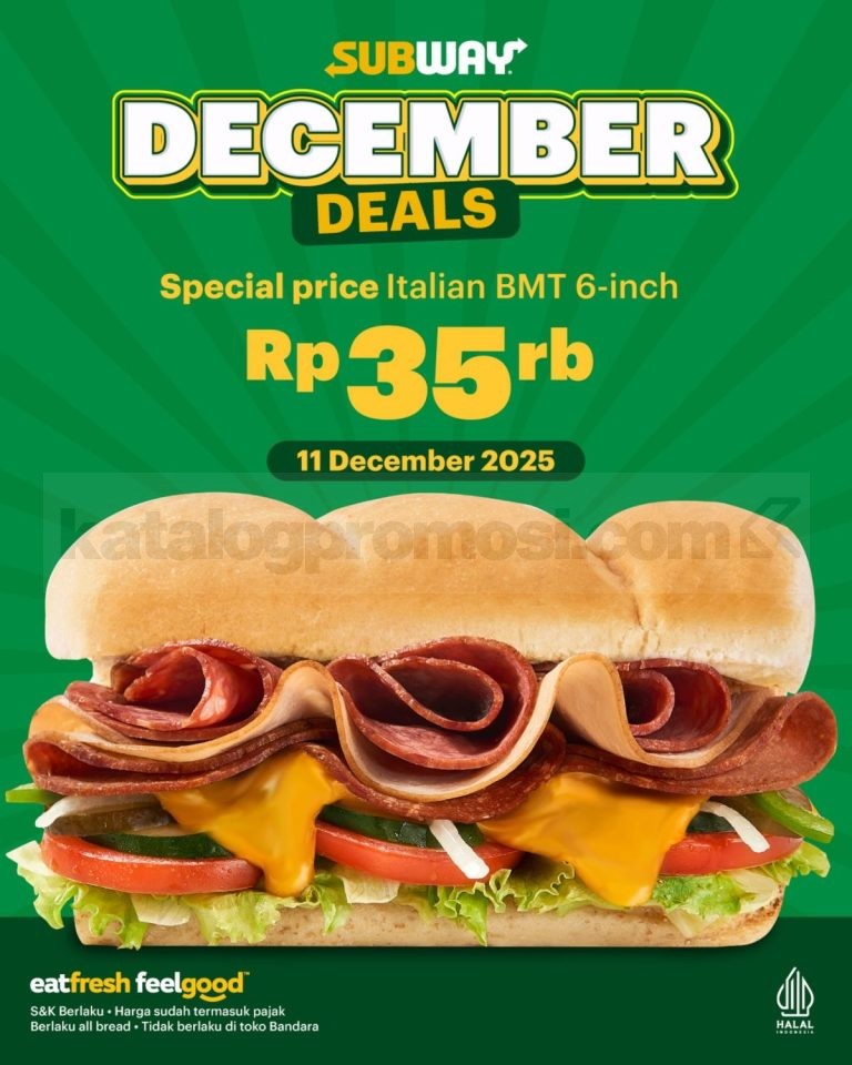 Promo Subway December Deals Italian BMT 6-Inch Rp. 35.000