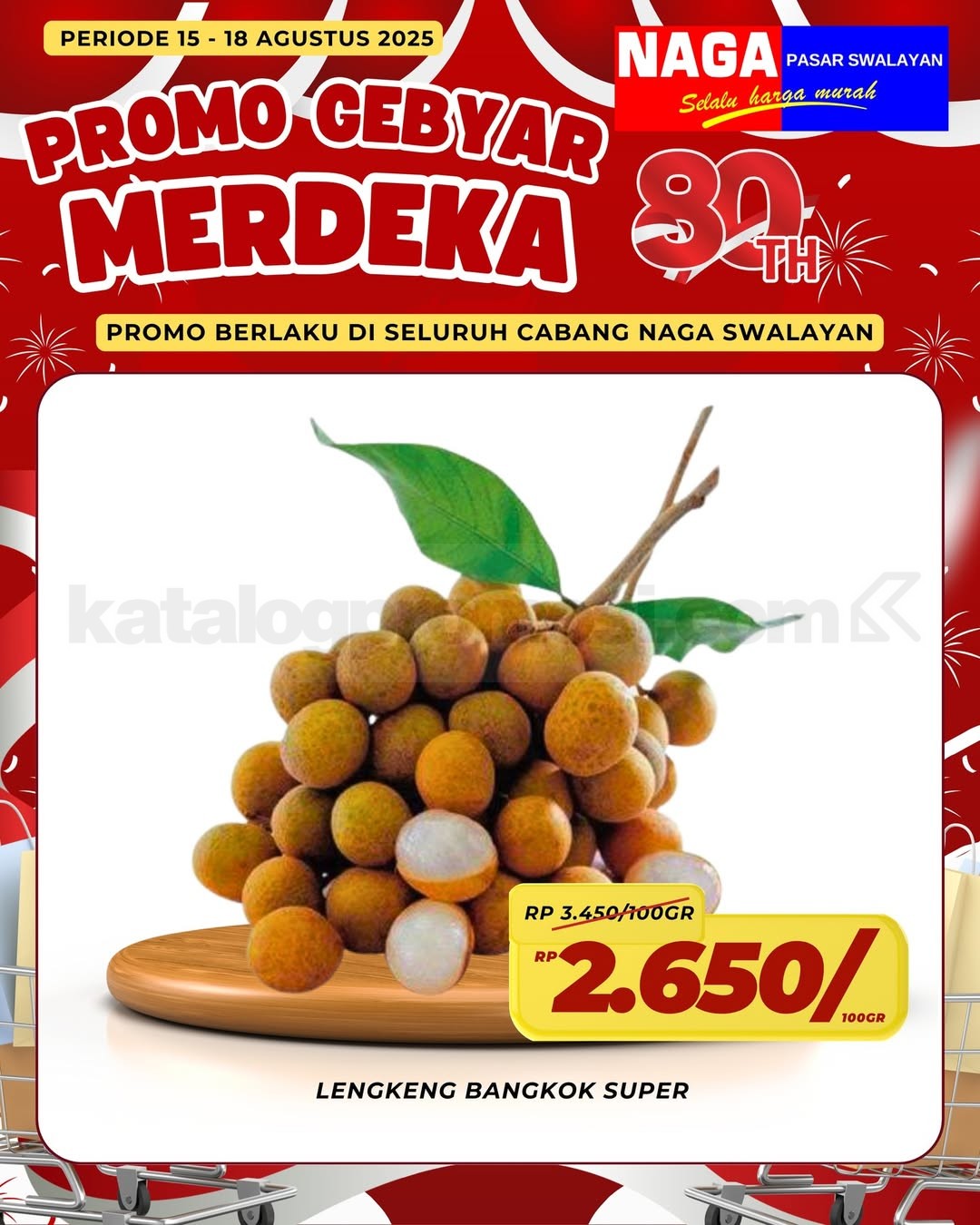 Promo JSM Naga Swalayan Weekend 15-18 AGUSTUS 2025 • SoPasti.Com