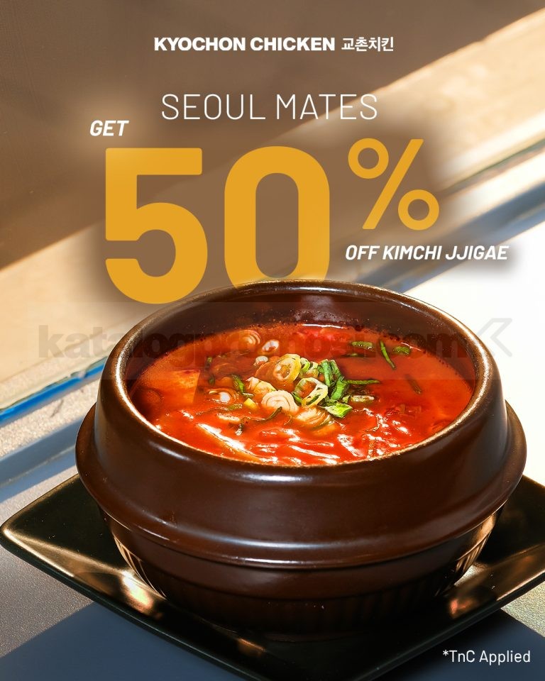 Promo Kyochon Seoul Mates Diskon 50% Kimchi Jjigae
