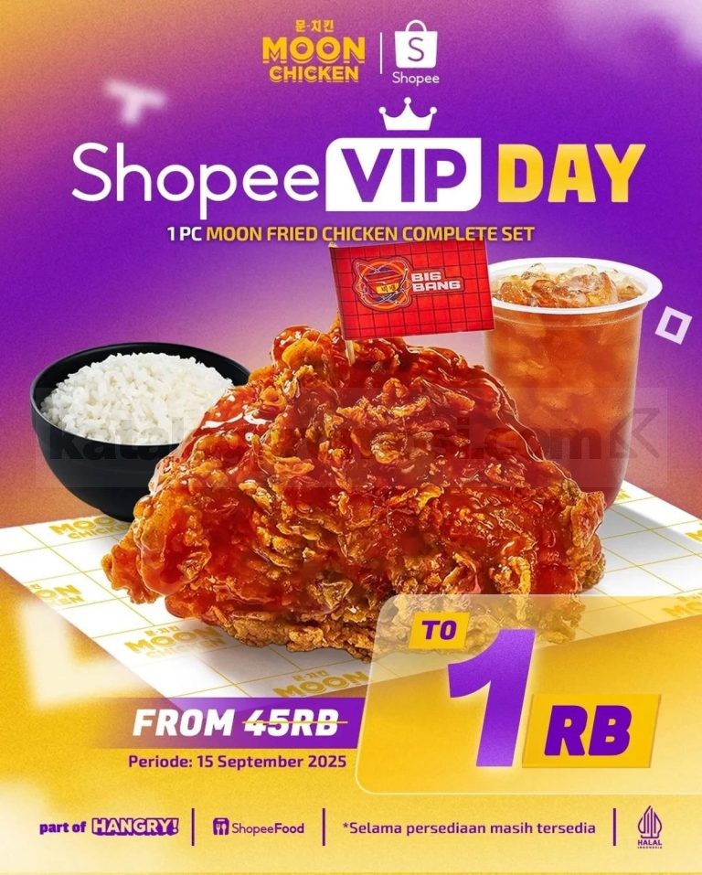 Promo Moon Chicken Shopee VIP Day Moon Fried Chicken Complete Set cuma 1K