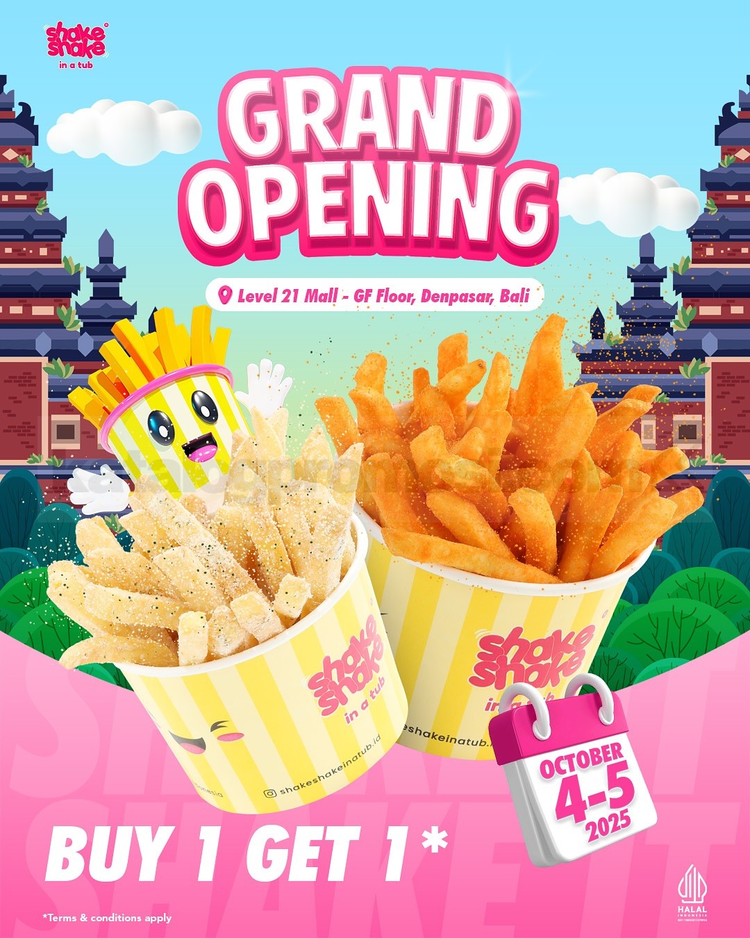 Promo Shake Shake in a Tub Grand Opening Level 21 Mall Bali Buy 1 Get 1