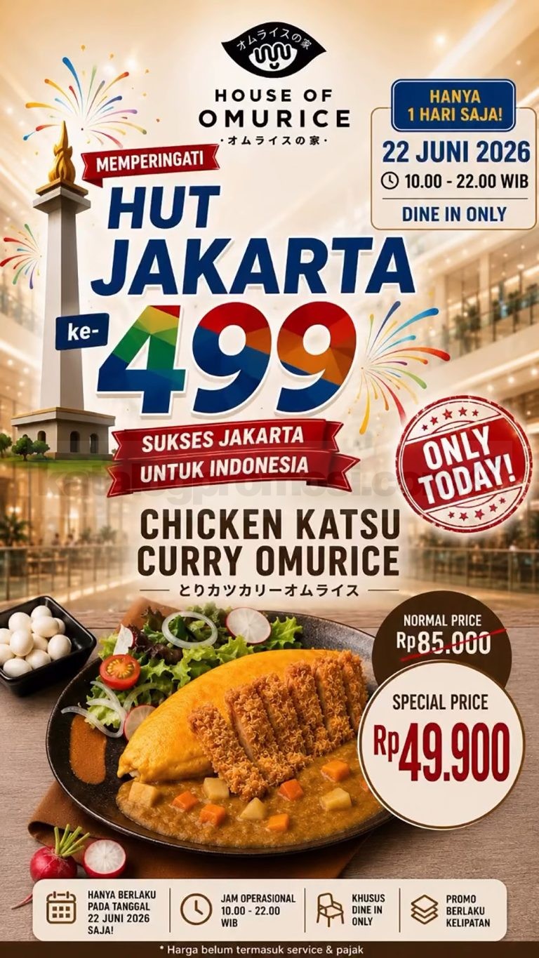 Promo House of Omurice HUT Jakarta 499 Chicken Katsu Curry Omurice Rp ...