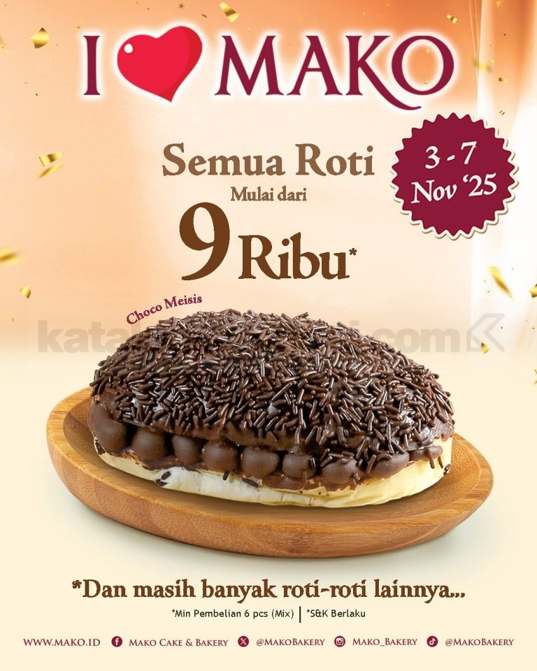 Promo MAKO I LOVE MAKO Semua Roti Mulai Rp. 9.000