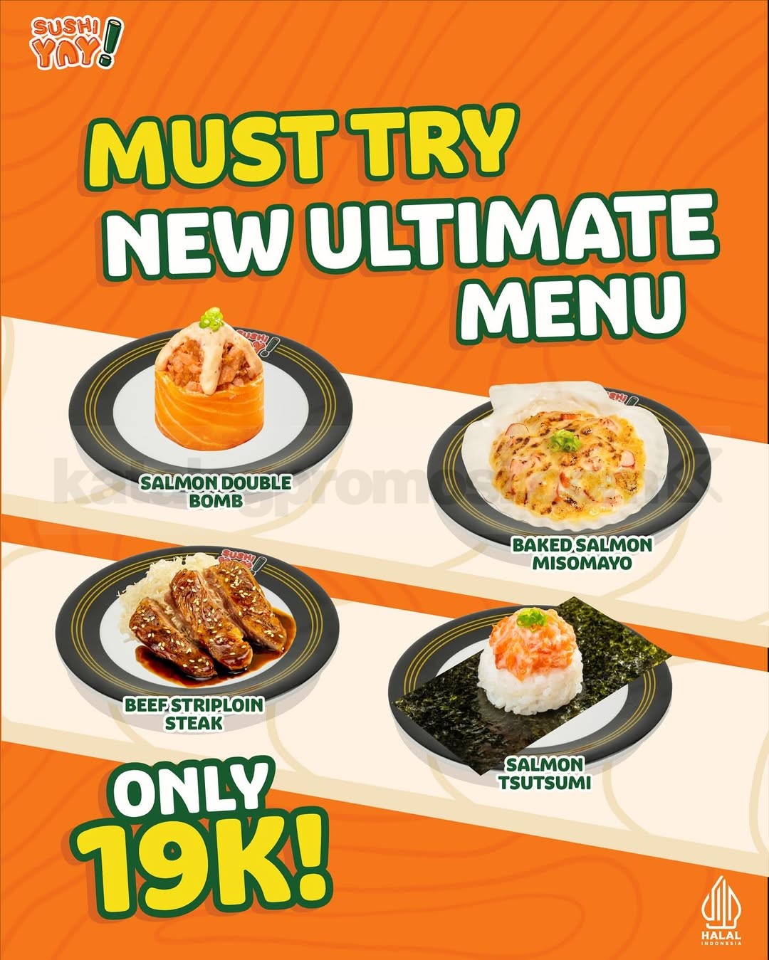 Promo Sushi Yay! New Ultimate Menu cuma 19K