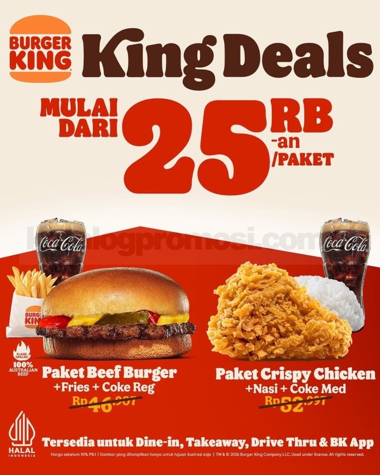 Promo Burger King King Deals Menu Favorit mulai Rp. 25.000