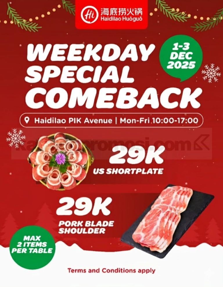Promo Haidilao Weekday Special Comeback Daging Favorit Rp. 29.000