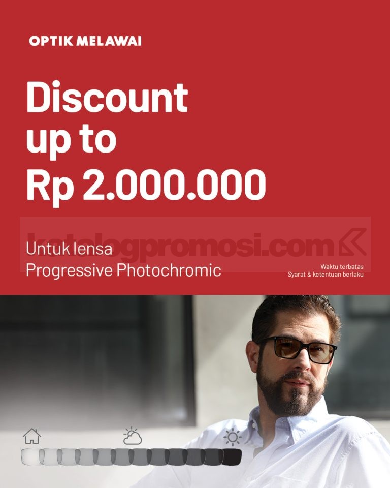 Promo Optik Melawai Diskon hingga Rp 2.000.000 Lensa Progressive Photochromic