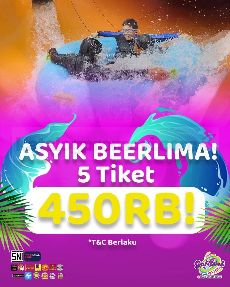 Promo Go! Wet Asyik Berlima Tiket Waterpark Rp. 450.000
