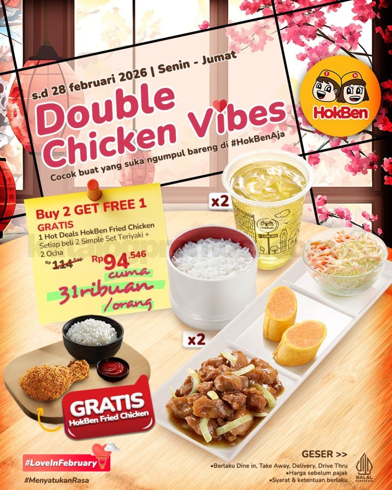 Promo HokBen Double Chicken Vibes mulai Rp. 28.000 • SoPasti.Com