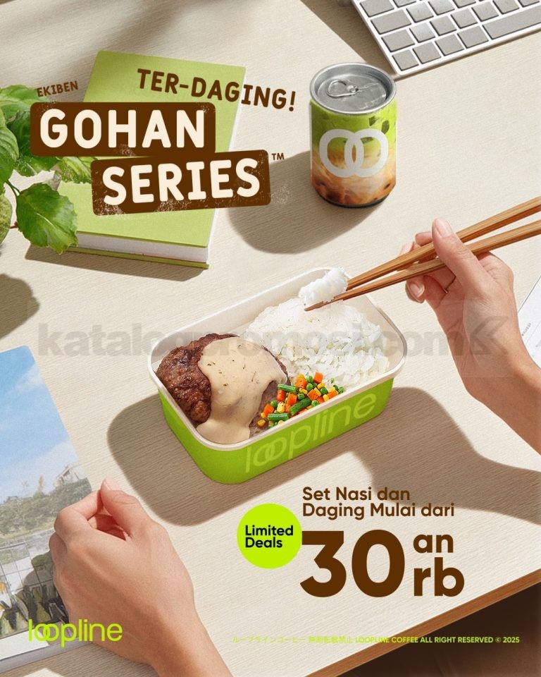 Promo Loopline Gohan Series mulai Rp.29 ribu