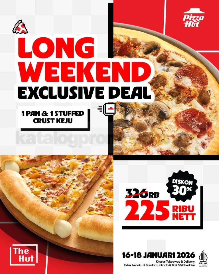 Promo Pizza Hut Long Weekend Exclusive Deal 2 Large Pizza Rp. 225.000