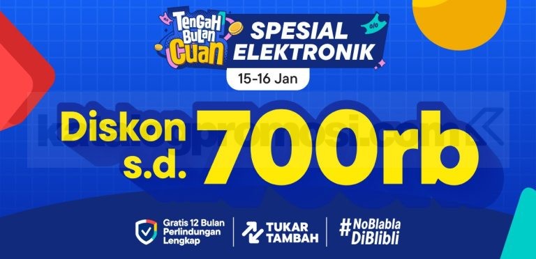 Promo Blibli Tengah Bulan Cuan Elektronik Diskon Rp. 700.000 + Gratis ...