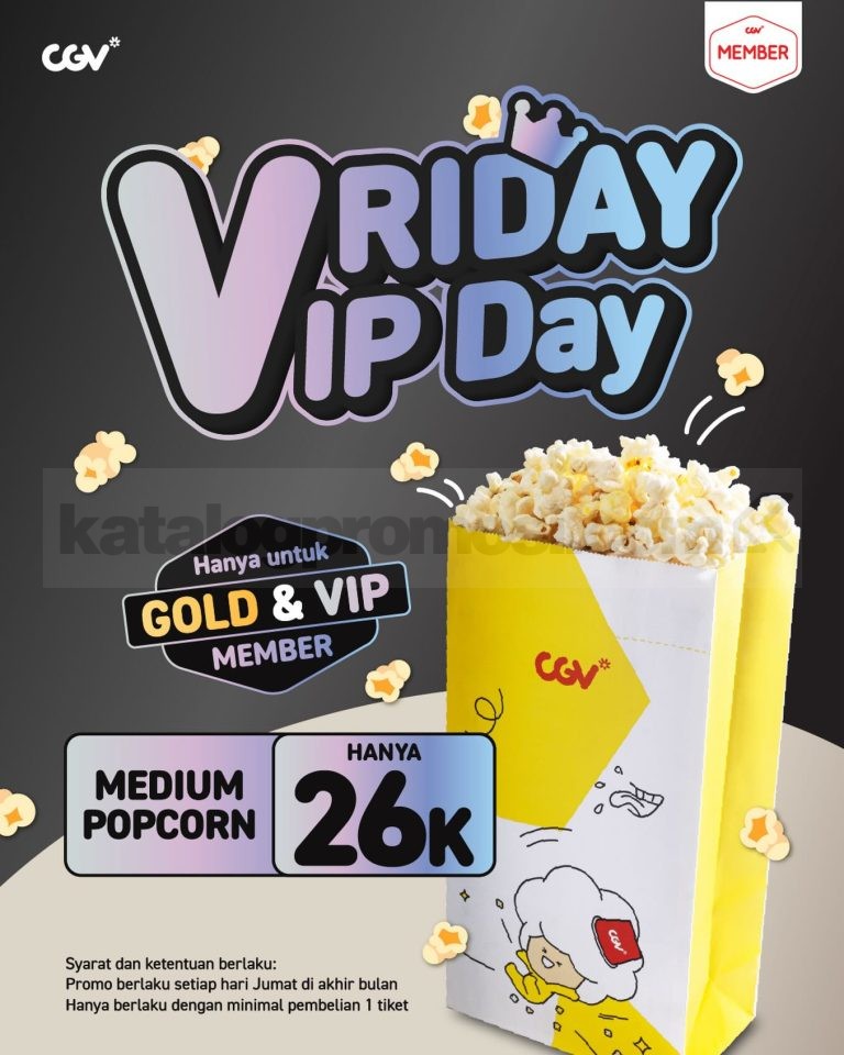 Promo CGV VRIDAY VIP DAY Medium Popcorn Rp. 26.000