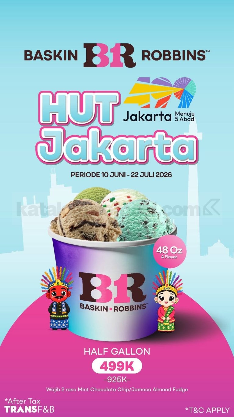 Promo Baskin Robbins HUT Jakarta Half Galon Rp. 499.000