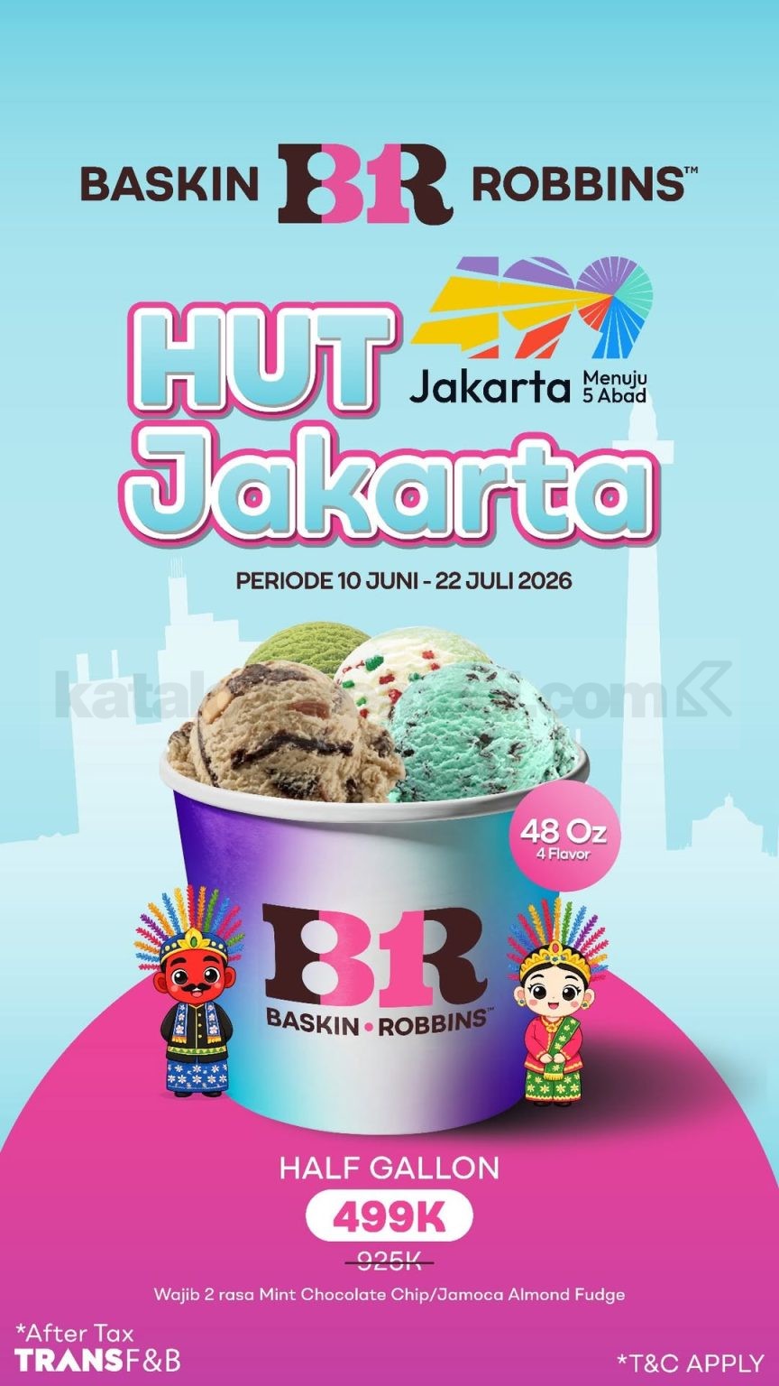Promo Baskin Robbins HUT Jakarta Half Galon Rp. 499.000
