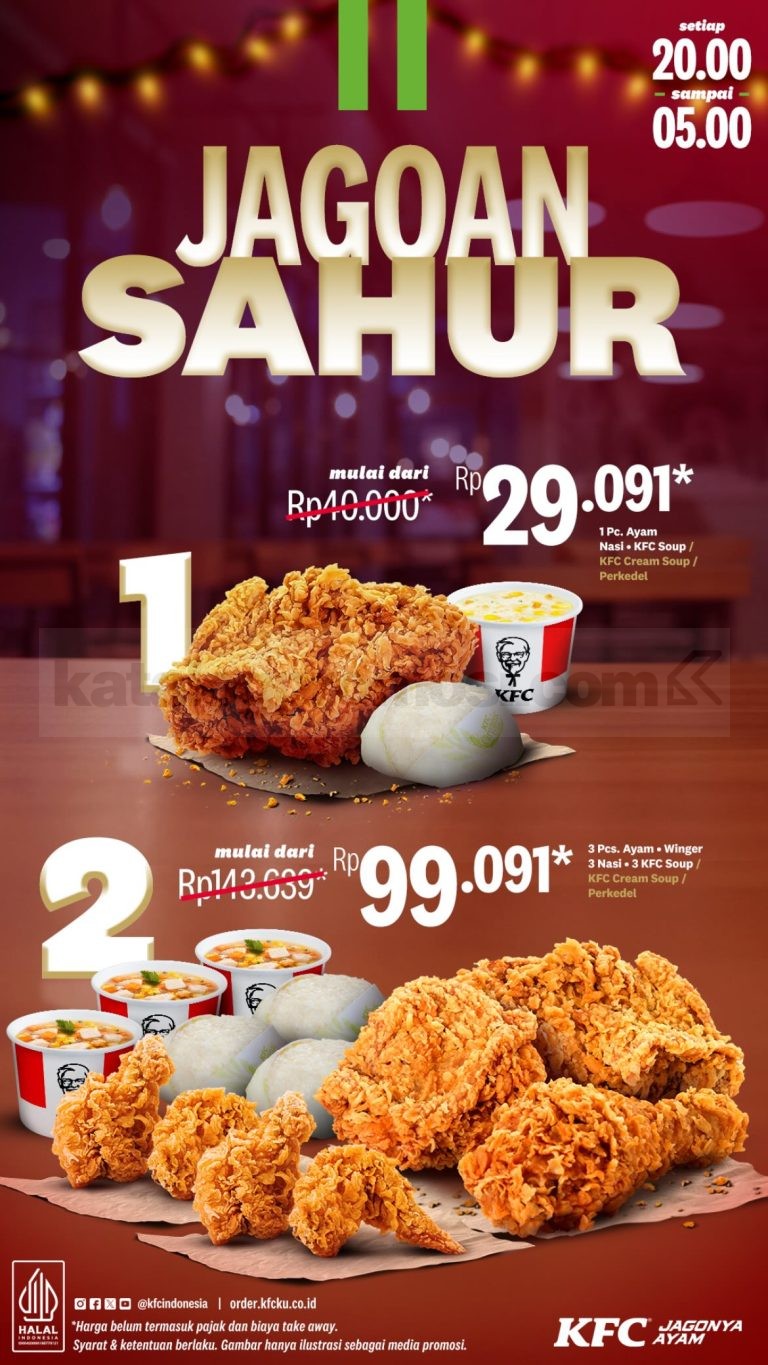 Promo KFC Ramadan Jagoan Sahur mulai Rp. 29.091